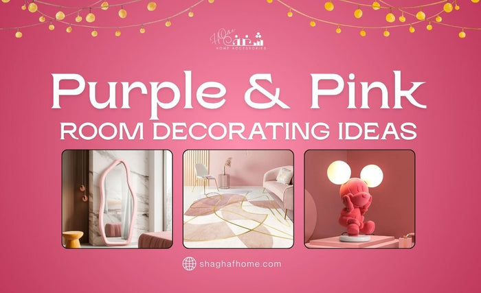 9 Purple and Pink Room Decorating Ideas (Dubai, UAE) | SHAGHAF HOME